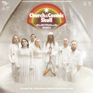 [News] Church of the Cosmic Skull announce Australian Tour for 2023